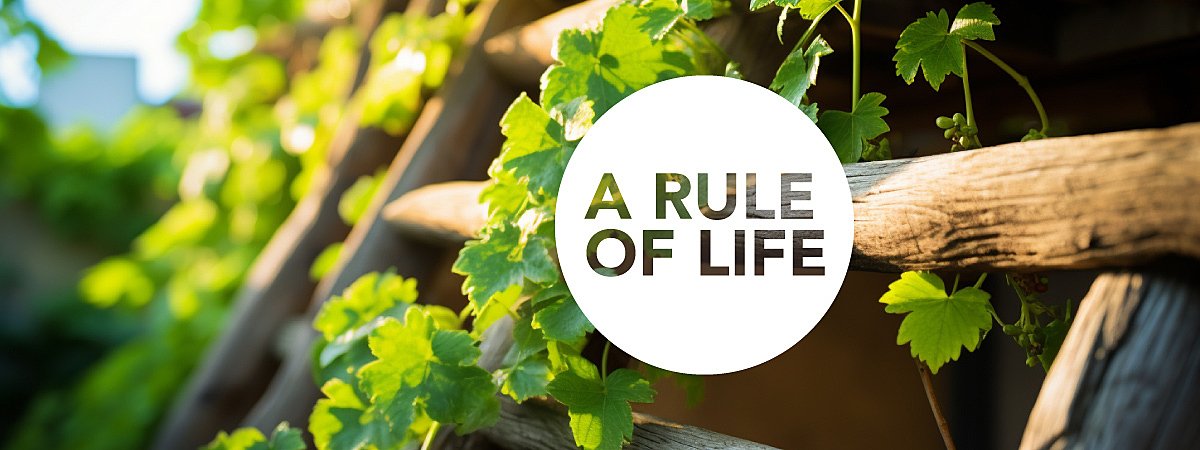 A Rule of Life | Portswood Church Southampton